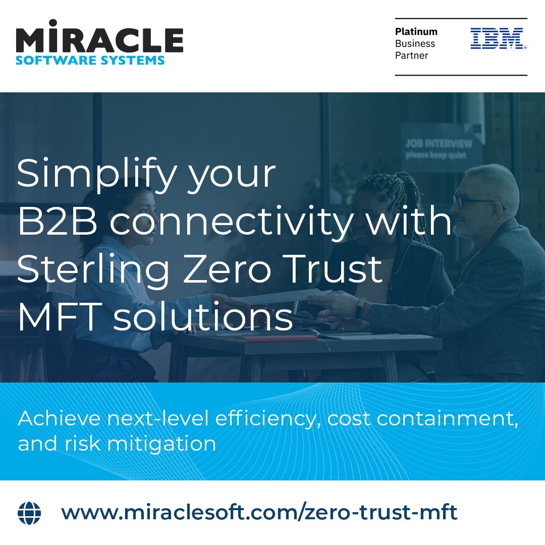 B2B Collaboration - Zero Trust MFT | Miracle Software Systems