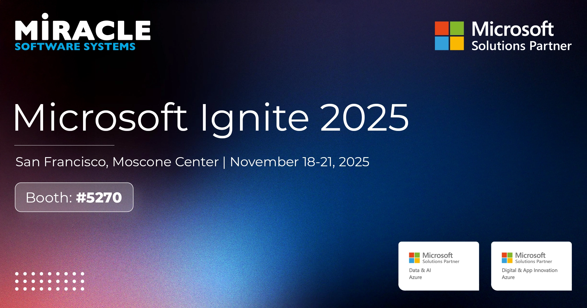 Microsoft Ignite 2025 | Meet Miracle Software | AI & Azure Innovation