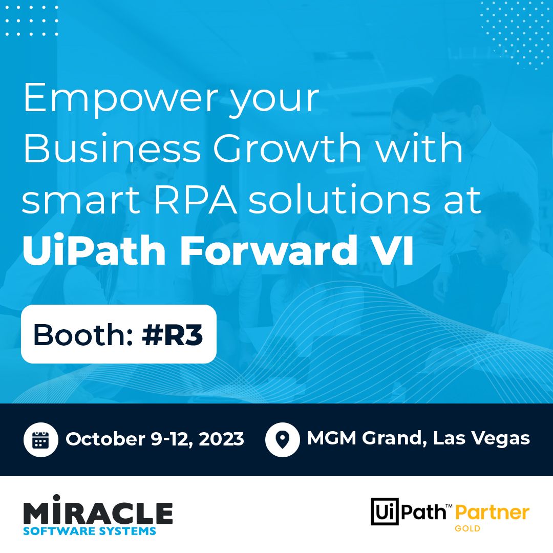 UiPath | Miracle Software Systems
