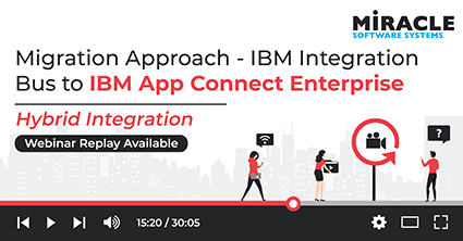 Webinar | Migration Approach - IBM Integration Bus to IBM App Connect Enterprise