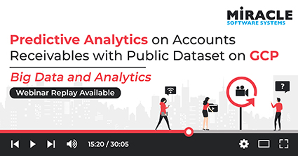 Webinar | Predictive Analytics on Accounts Receivables with Public Dataset on GCP