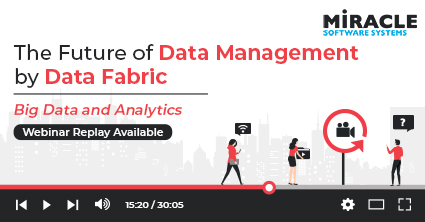 Webinar | The Future of Data Management by Data Fabric